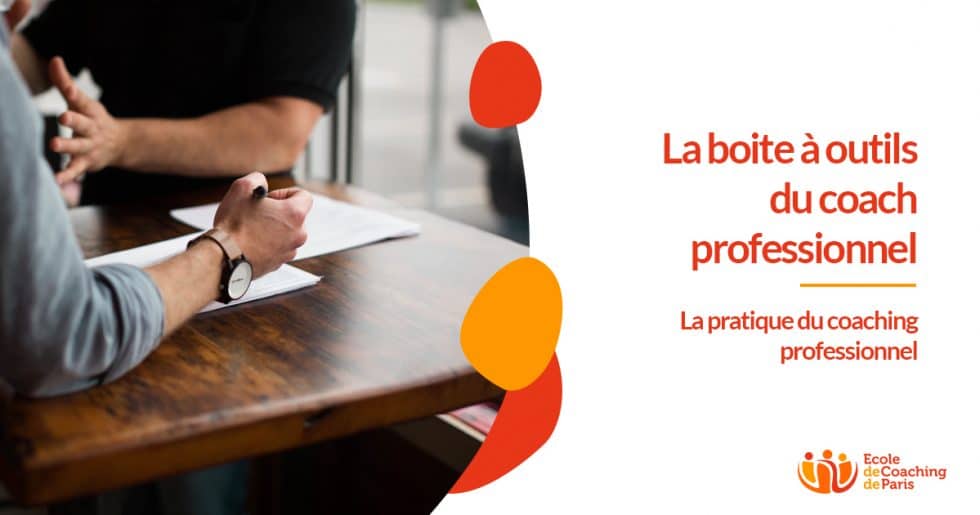 Les Outils du Coach Professionnel | École de Coaching de Paris